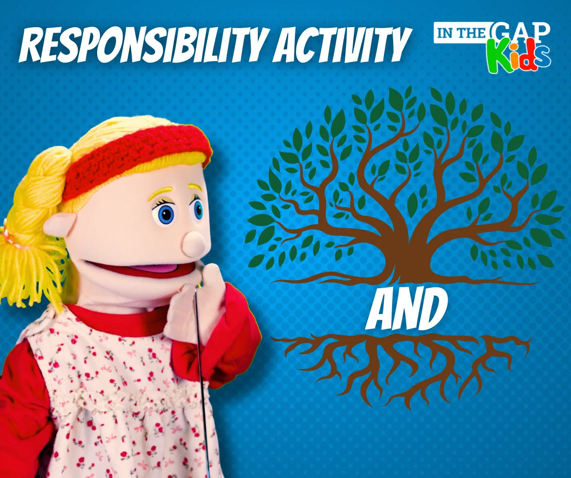Roots and Branches | Responsibility Character Time Activity | In the ...